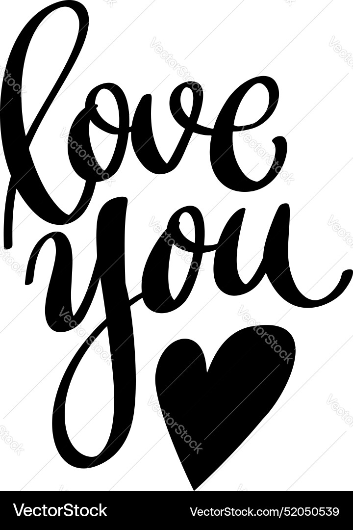 Love you lettering phrase isolated on white Vector Image