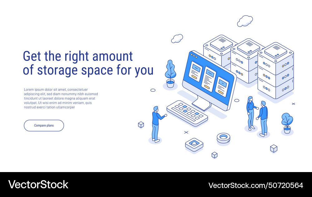 Get the right amount of storage space for you Vector Image