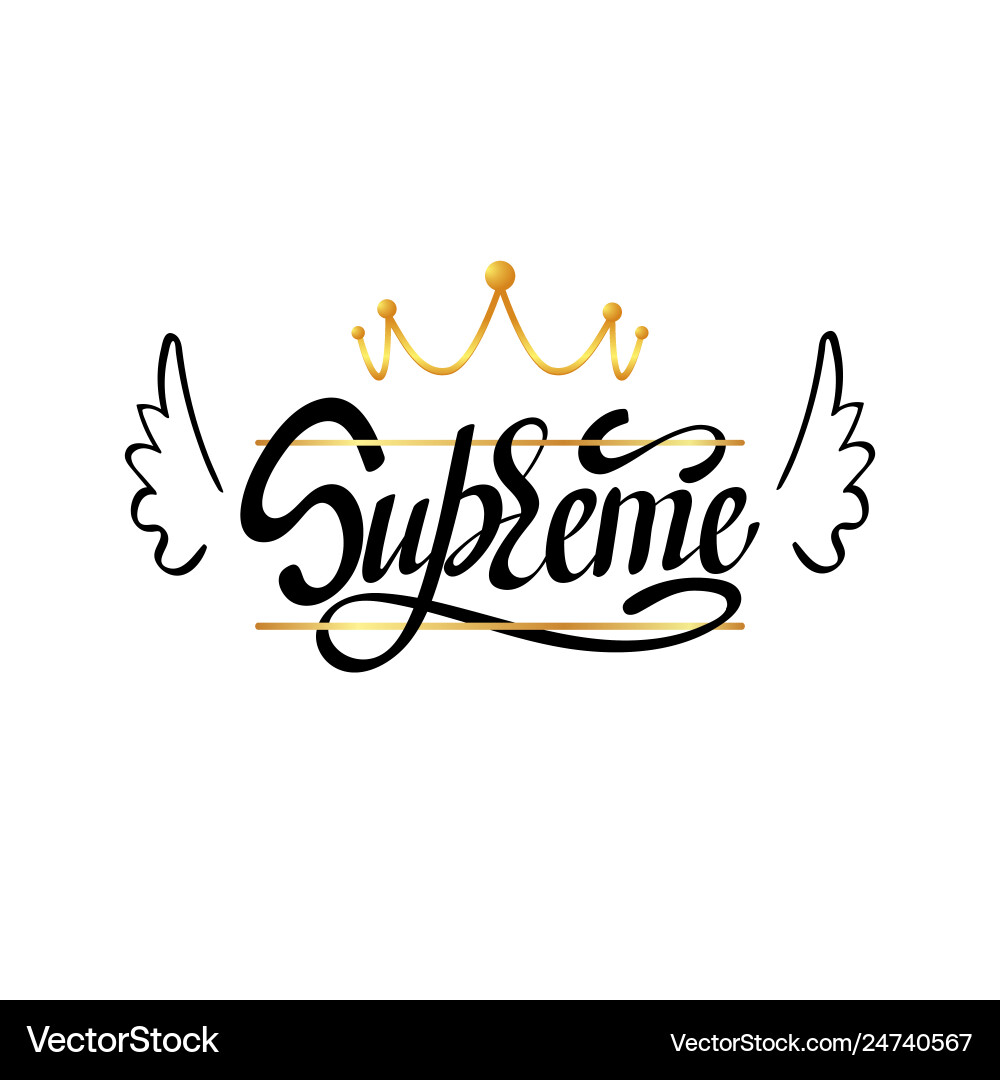 Supreme typography slogan print with gold crown Vector Image