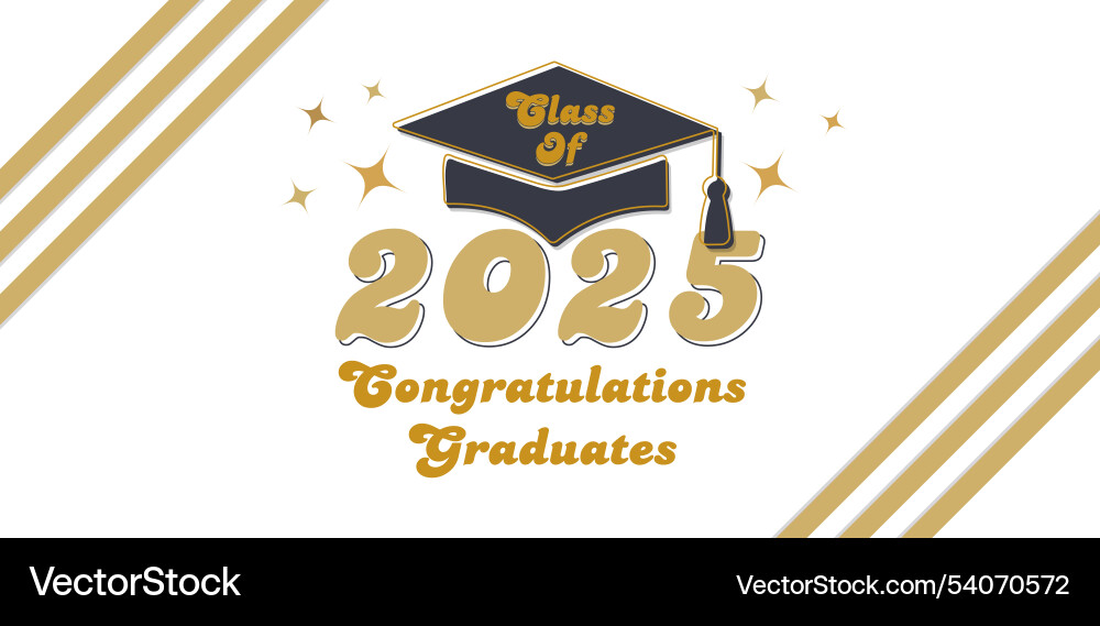 Class of 2025 congratulations graduates academic Vector Image