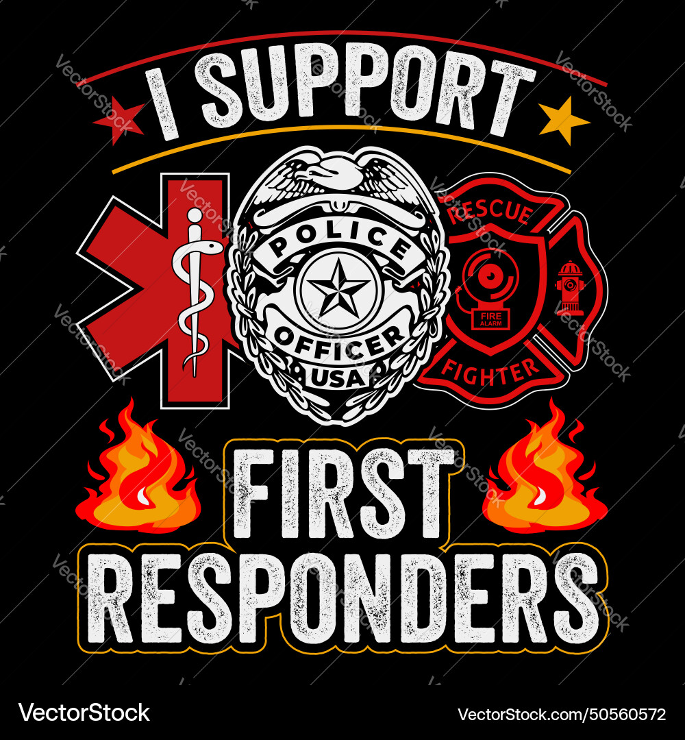 First Responders Support T-Shirt Royalty Free Vector Image