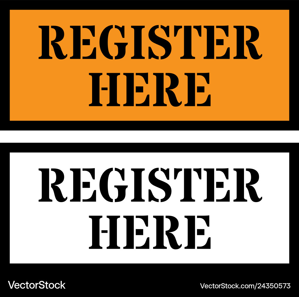 Register here sign on white Royalty Free Vector Image