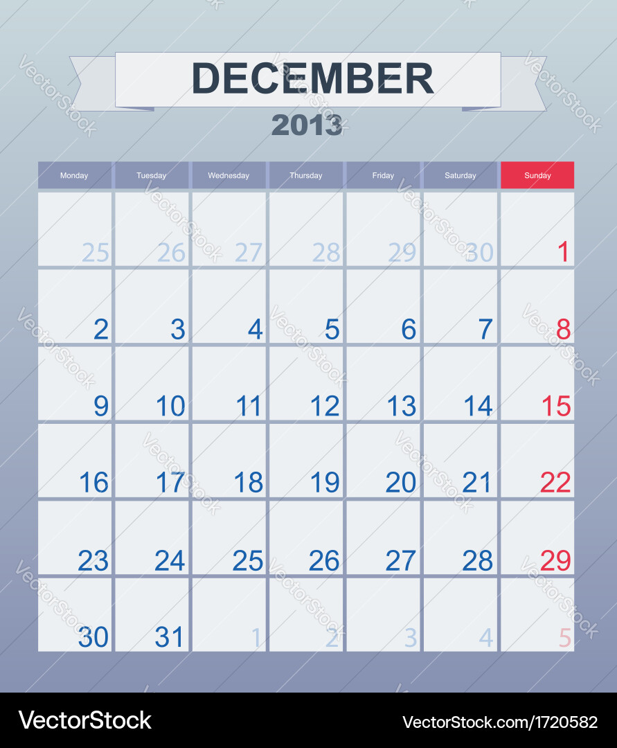 Calendar to schedule monthly december 2013 Vector Image
