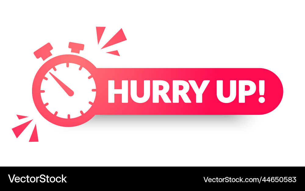 Rounded label with stop watch icon and text hurry Vector Image