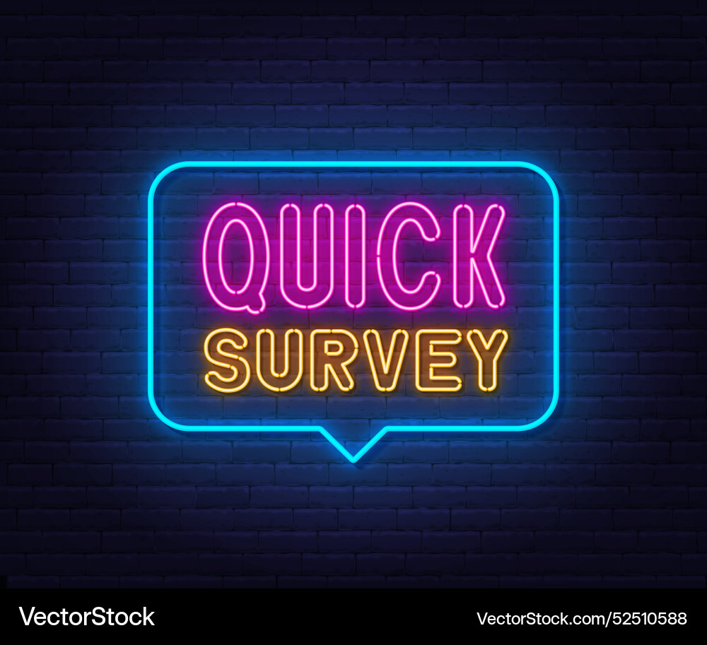 Quick survey neon sign in speech bubble on brick Vector Image