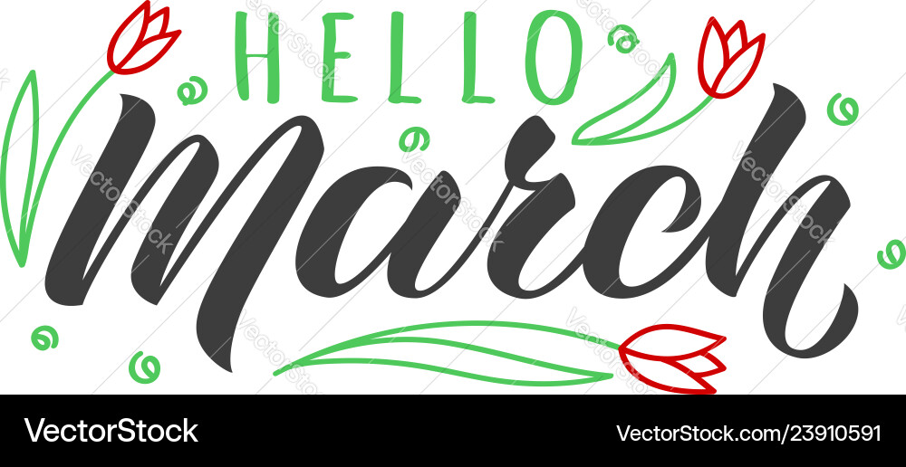 Hello march hand drawn lettering card Royalty Free Vector