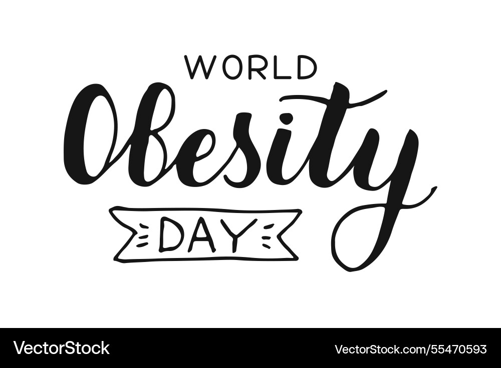 World obesity day handwritten words isolated Vector Image
