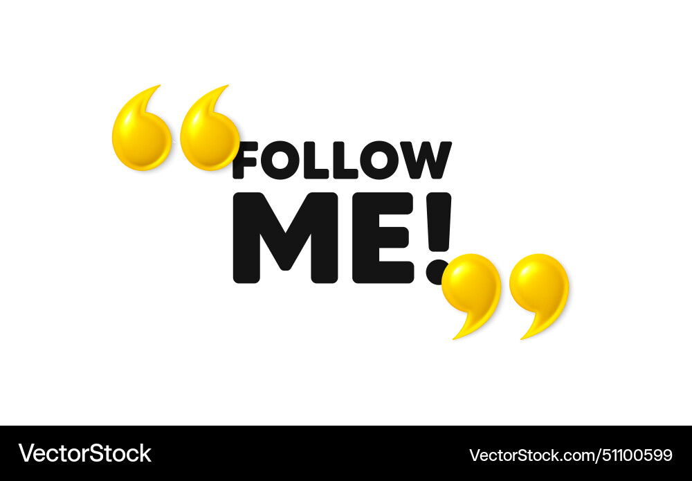 Follow me tag special offer sign 3d quotation Vector Image
