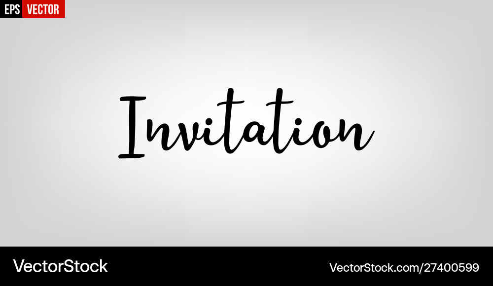 Invitation english typography on grey background Vector Image