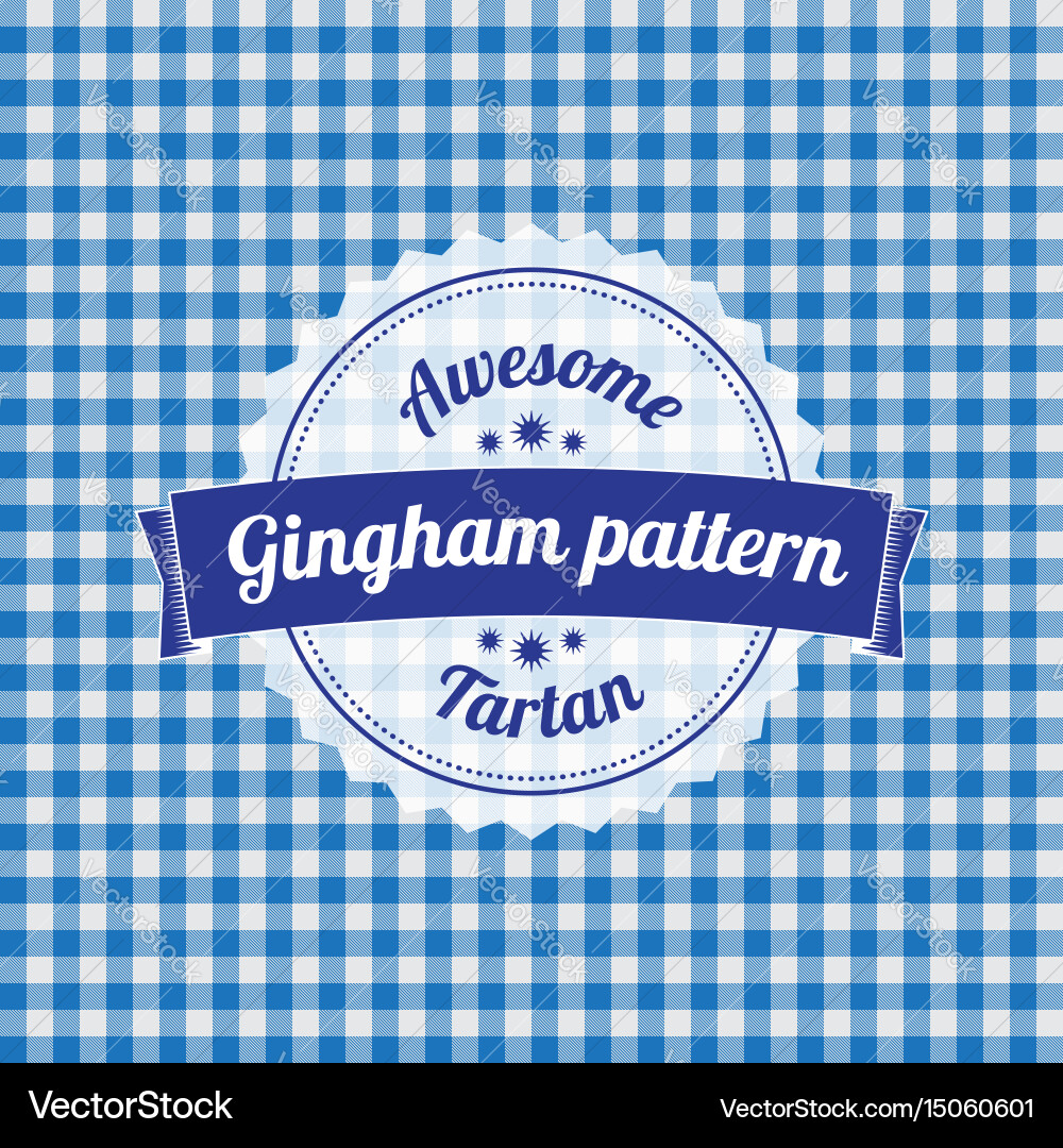 Gingham pattern checkered seamless background Vector Image