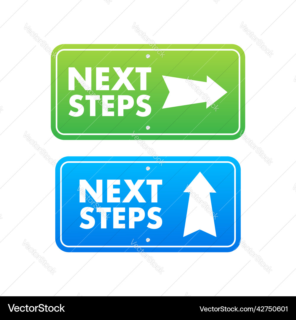 Next steps road sign Royalty Free Vector Image