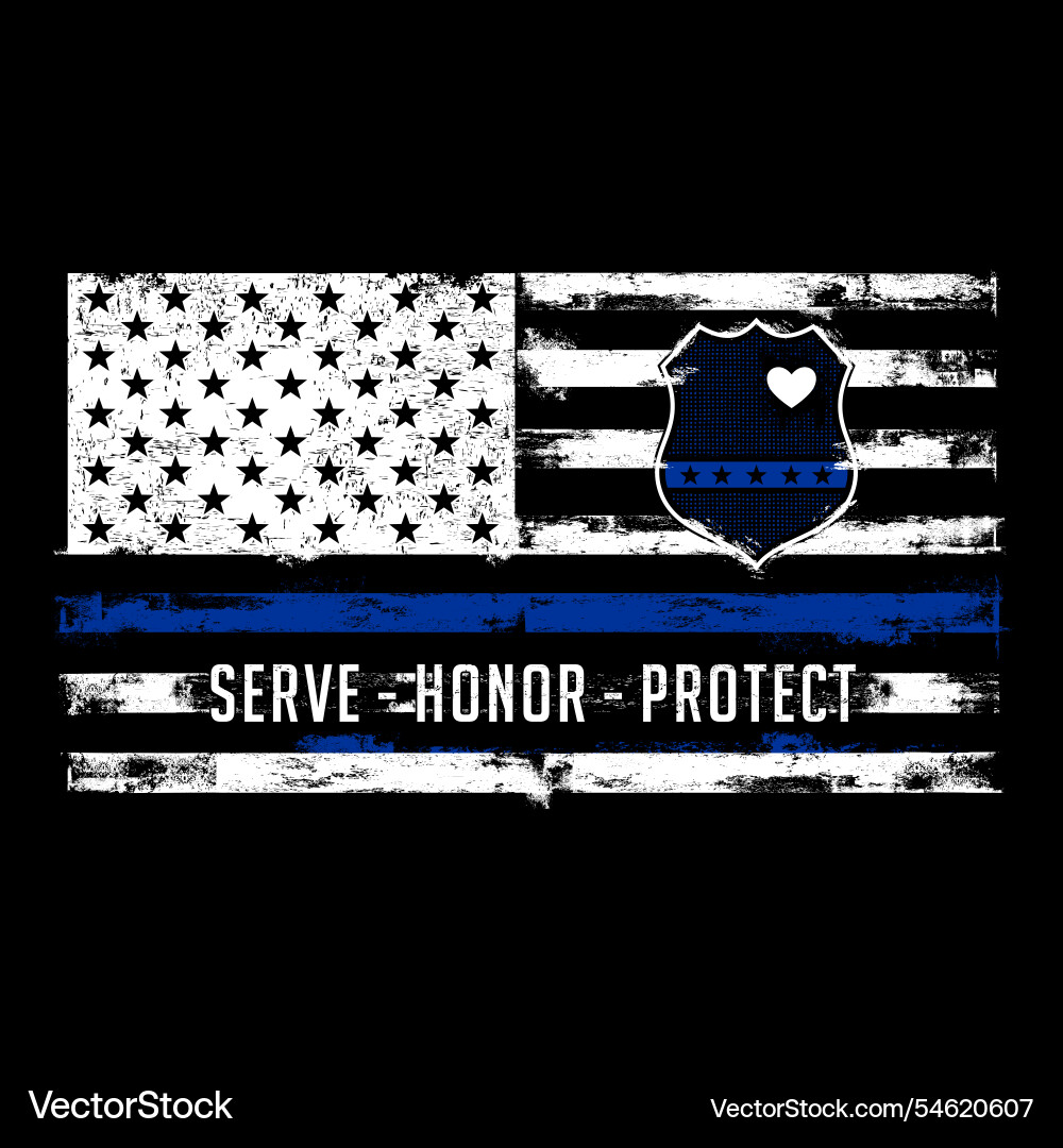 Police thin blue line flag serve honor protect Vector Image