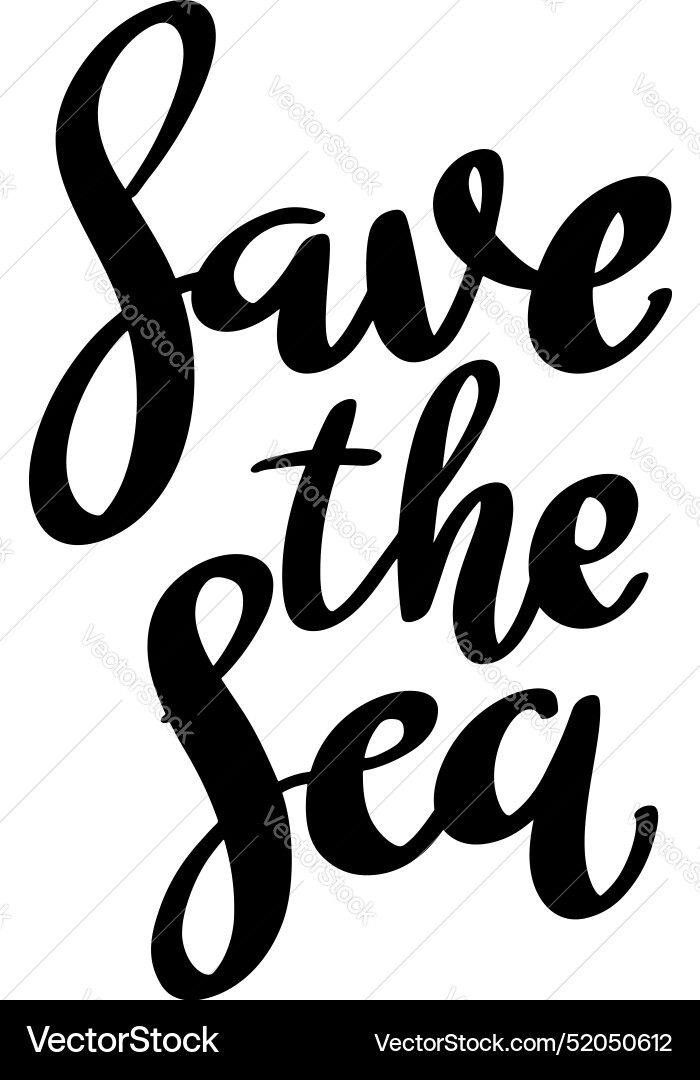 Save the sea lettering phrase isolated on white Vector Image