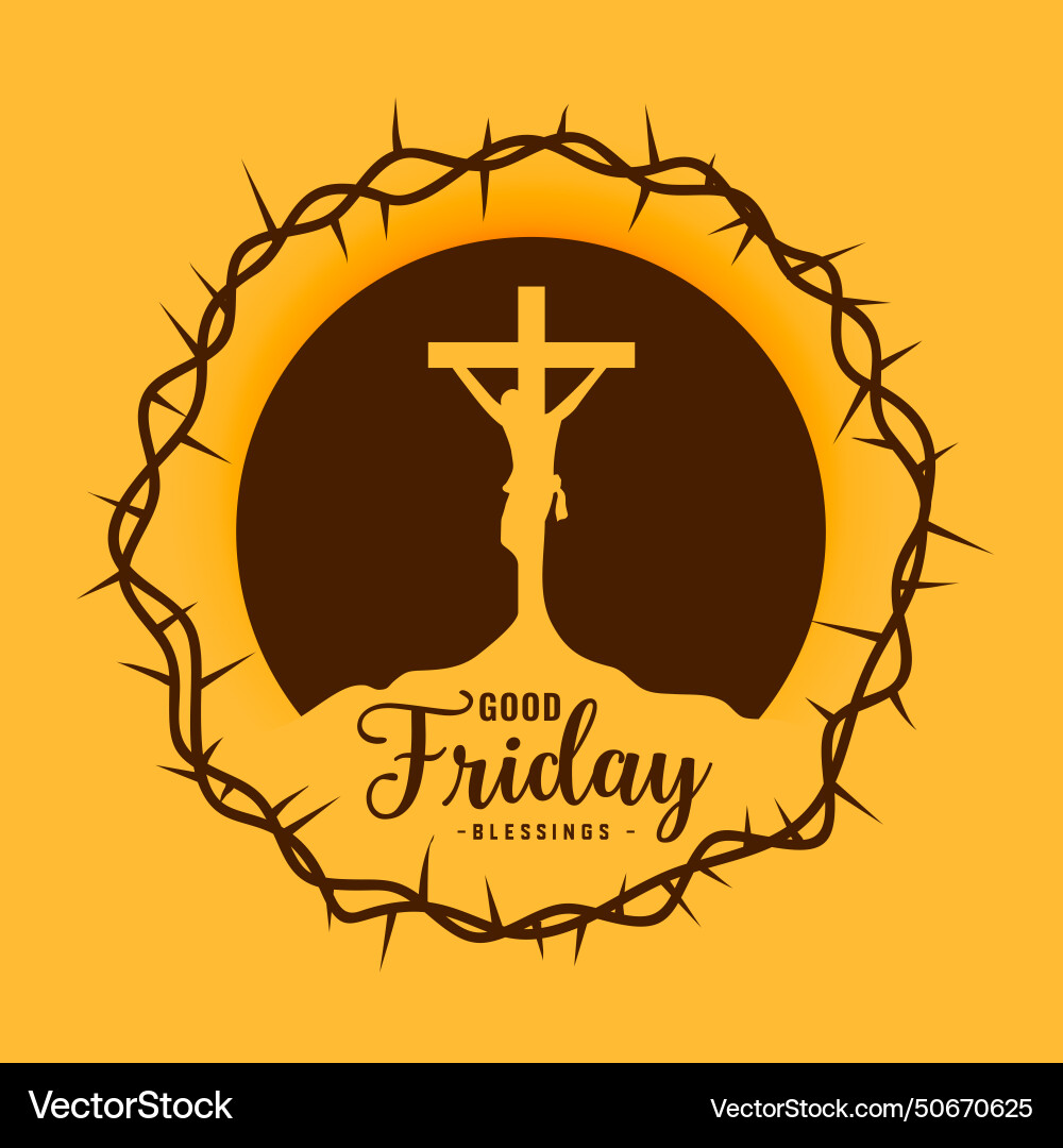 Good friday blessing card with crown design Vector Image