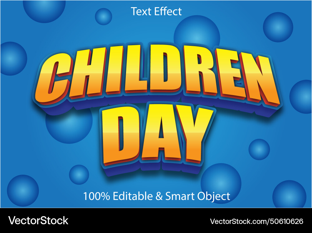 Children day editable text effect 3 dimension Vector Image