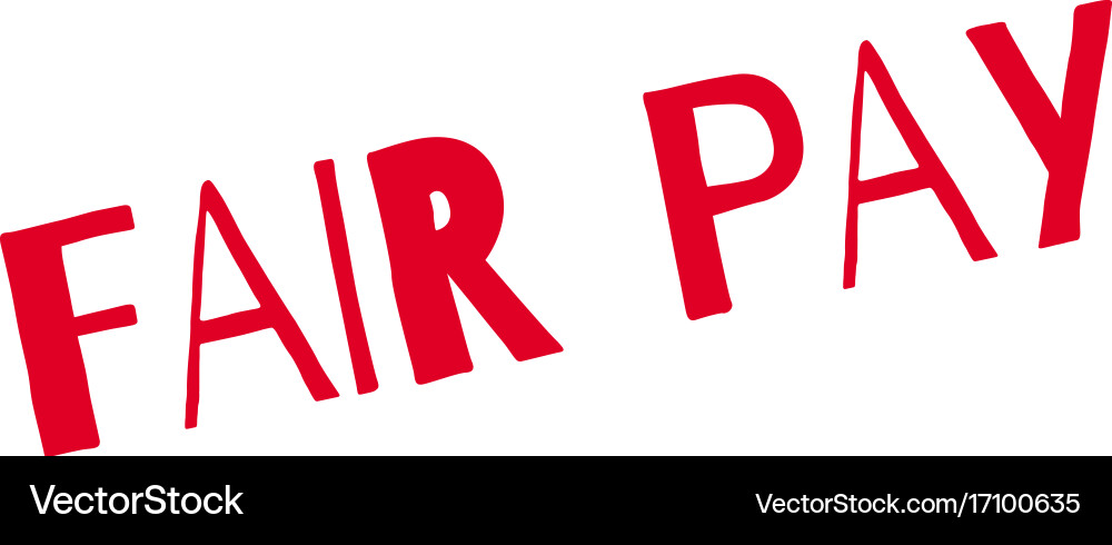 Fair pay rubber stamp Royalty Free Vector Image
