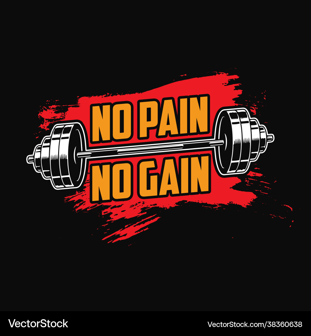 No pain gain - t shirt design Royalty Free Vector Image