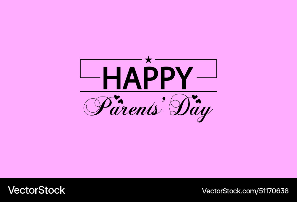 Unique text design to honor your parents Vector Image