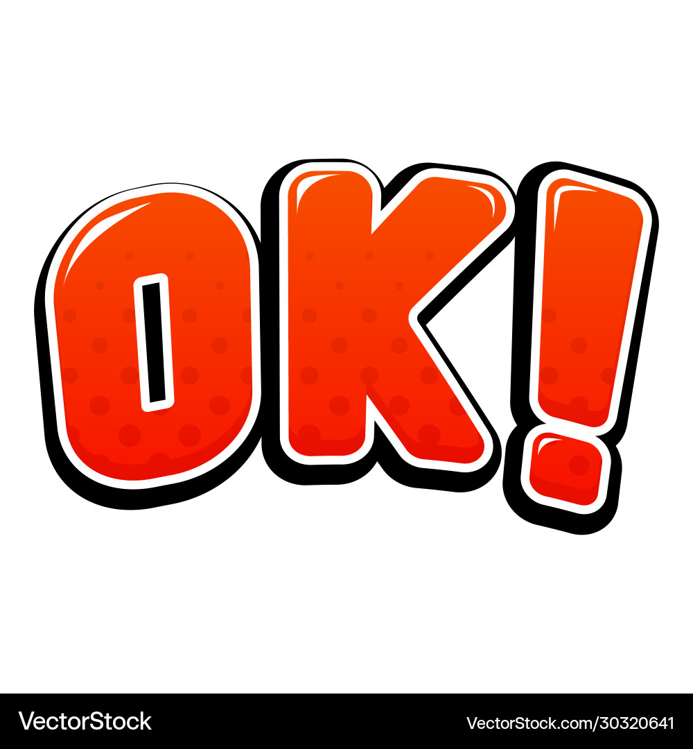 Ok sign in comic book style Royalty Free Vector Image