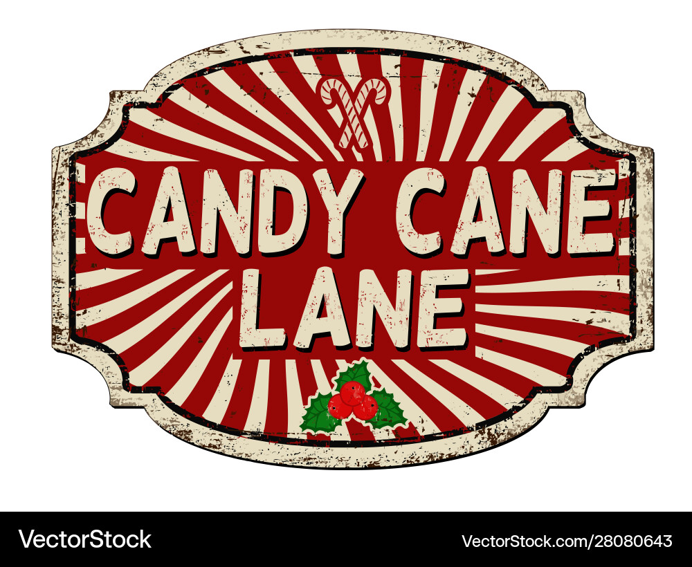 Candy cane lane vintage rusty metal sign Vector Image