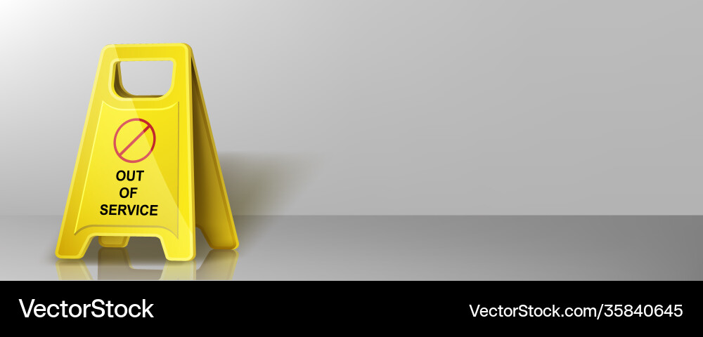 Caution yellow warning sign out service banner Vector Image