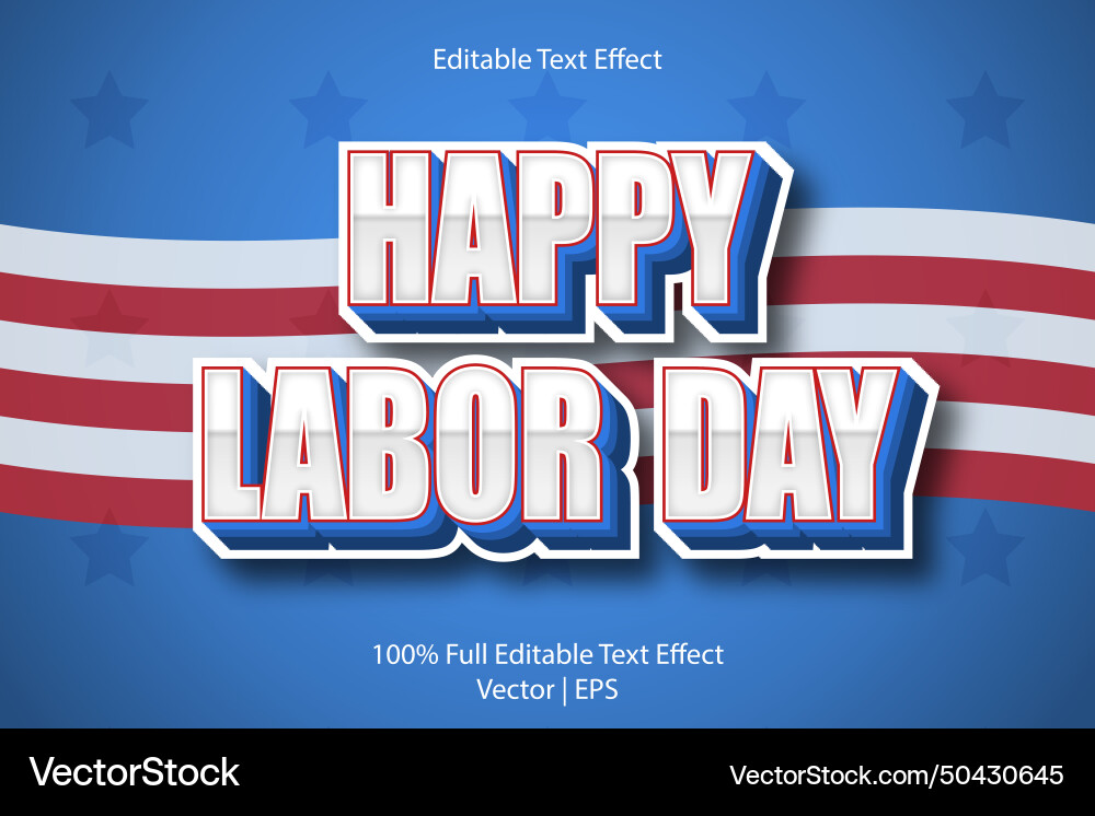 Happy labor day editable text effect Royalty Free Vector