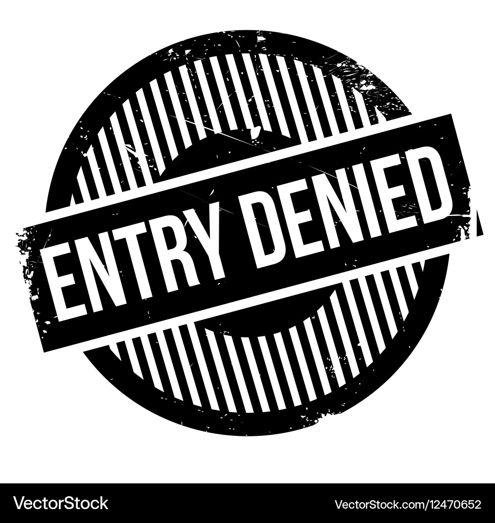Entry denied rubber stamp Royalty Free Vector Image