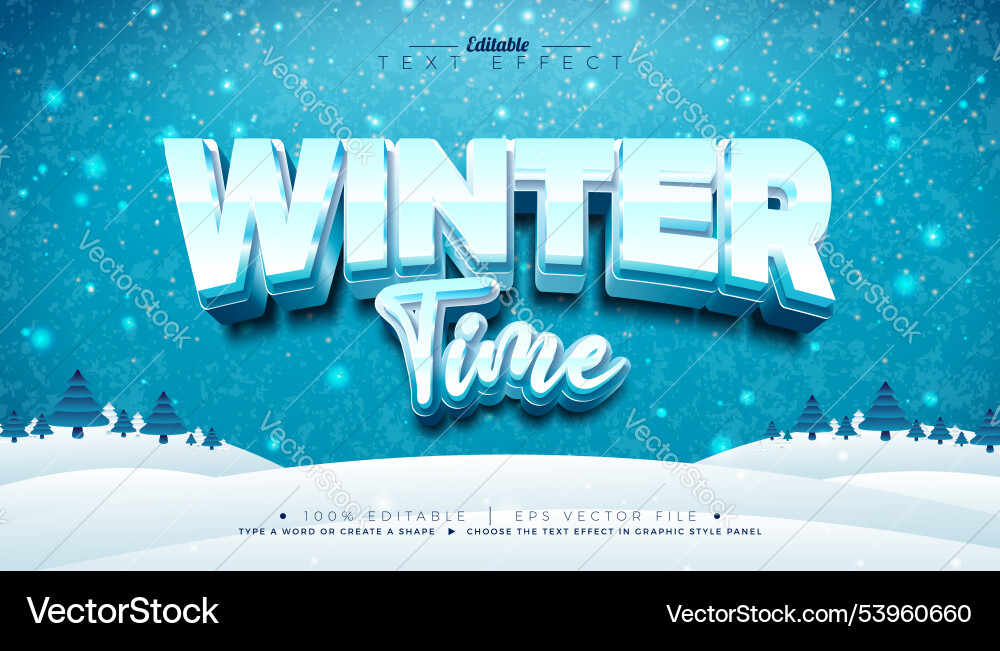 Winter time 3d text effect design editable Vector Image