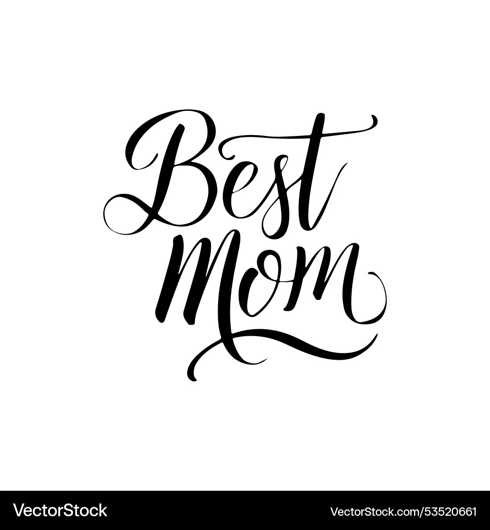 Best mom typography style Royalty Free Vector Image