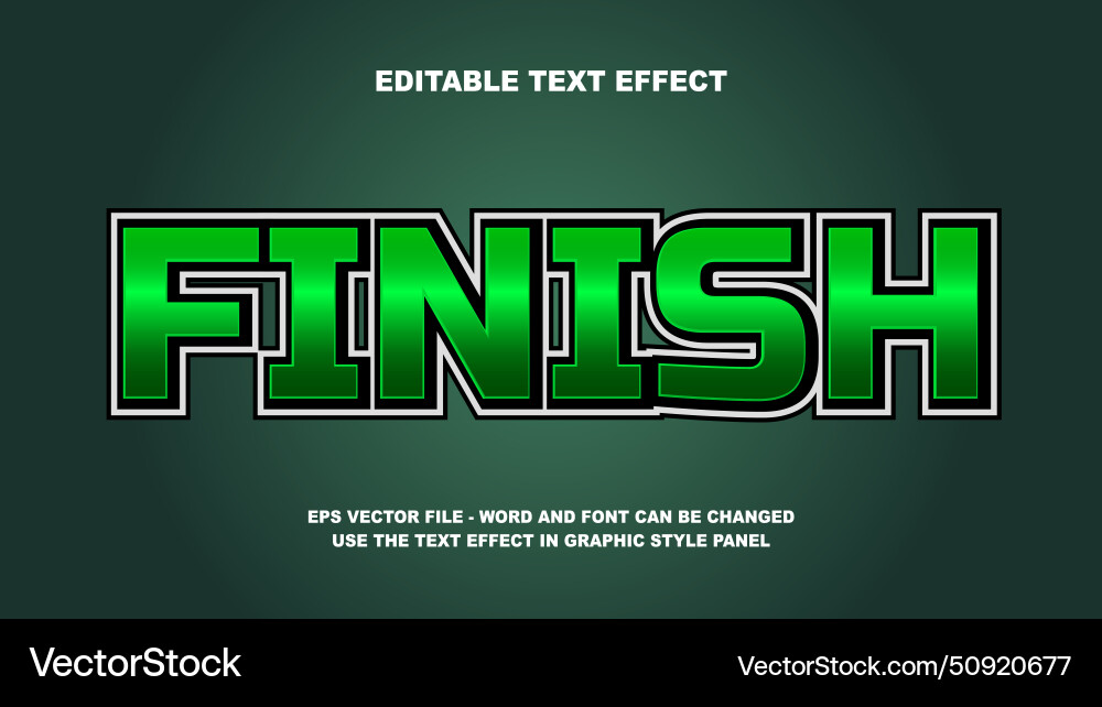 Editable text effect finish 3d template Royalty Free Vector