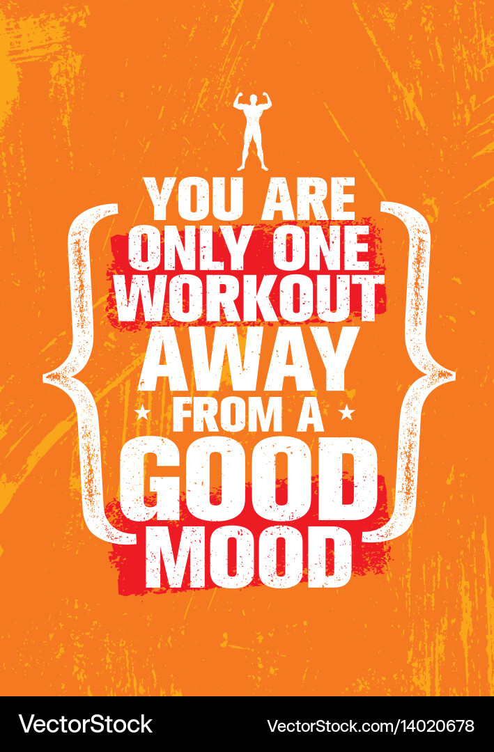 Workout Motivation - Feel Good Now Royalty Free Vector Image