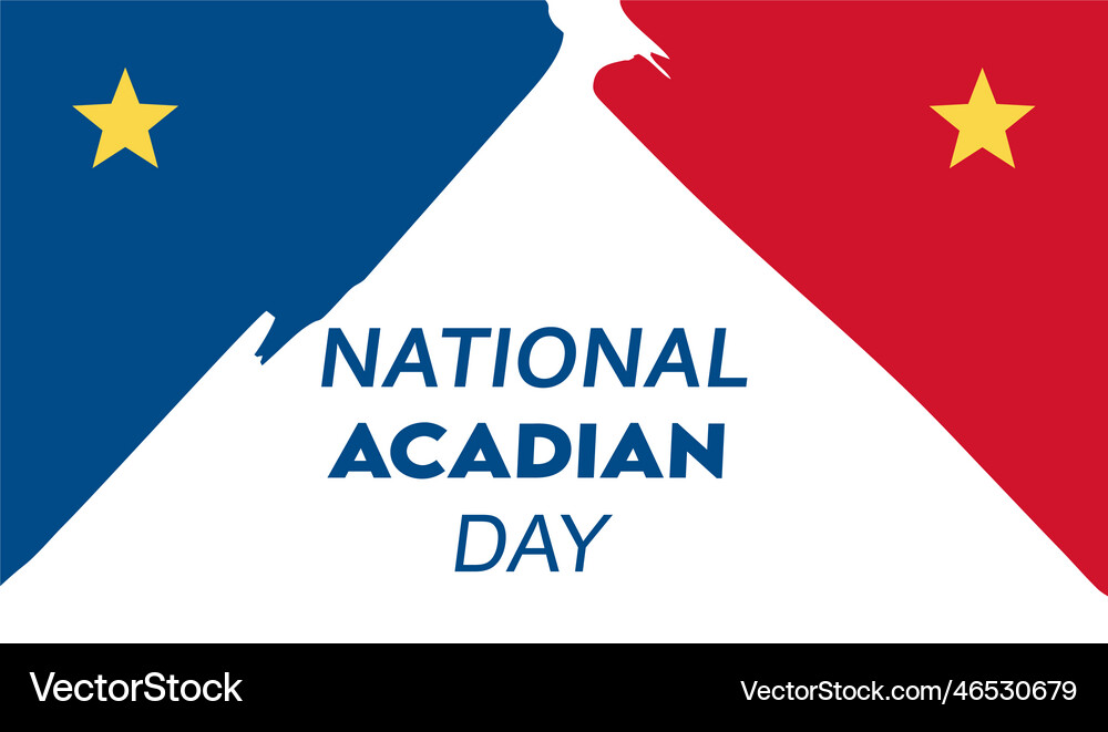 National acadian day Royalty Free Vector Image