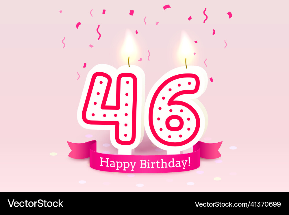 Happy birthday years 46 anniversary Royalty Free Vector