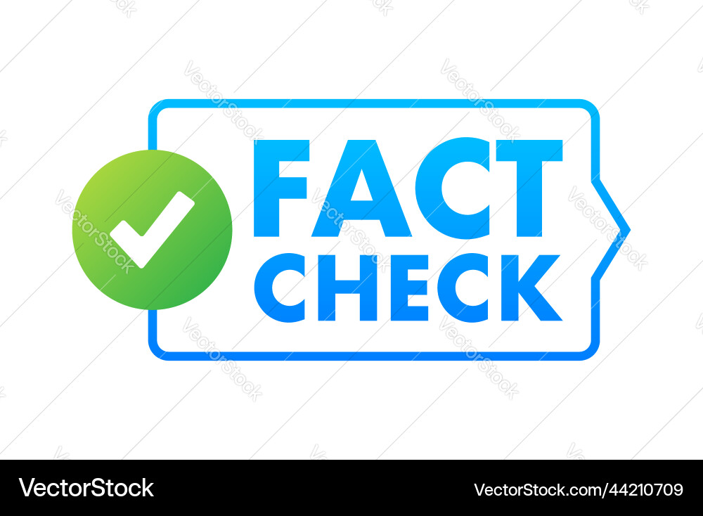Fact check concept of thorough fact-checking Vector Image