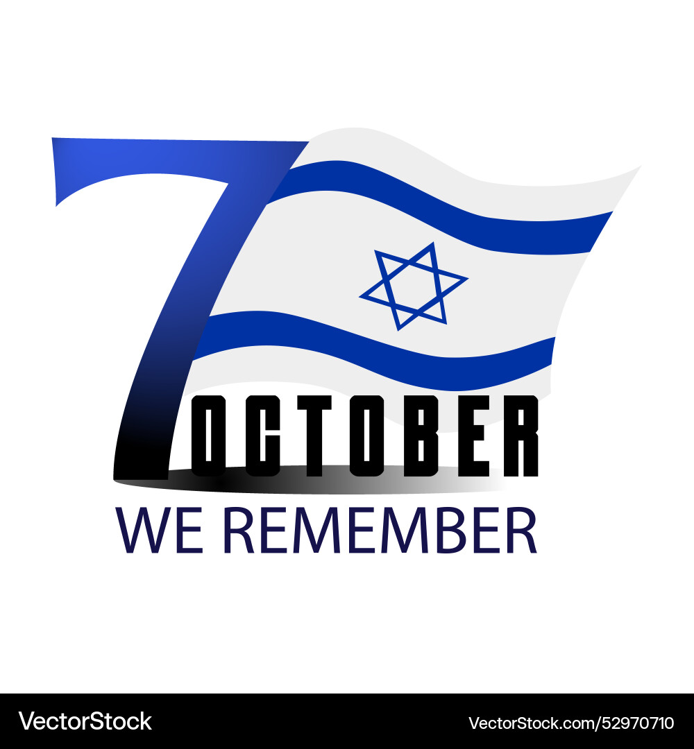 October 7 israel flag we remember support Vector Image