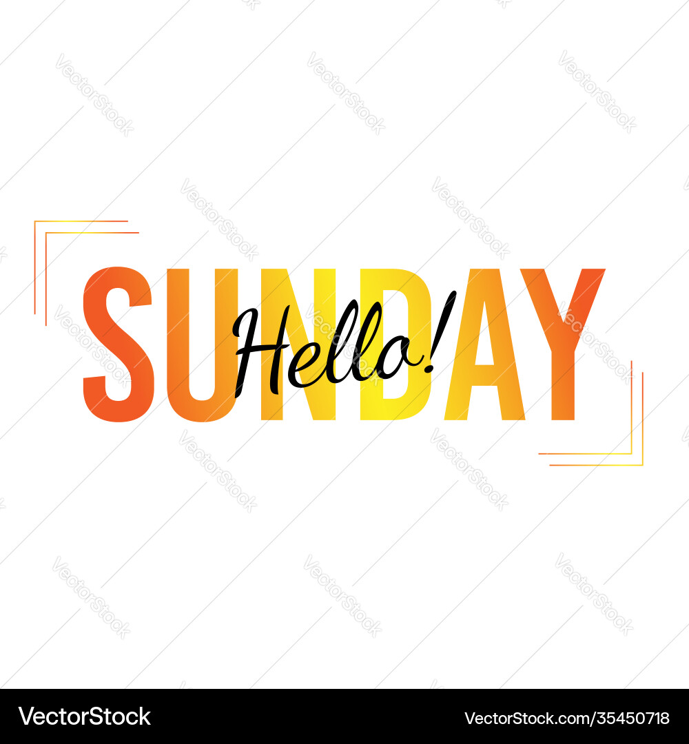 Hello sunday inspirational lettering logo Vector Image