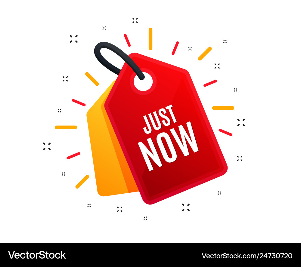 Just now symbol special offer sign Royalty Free Vector Image