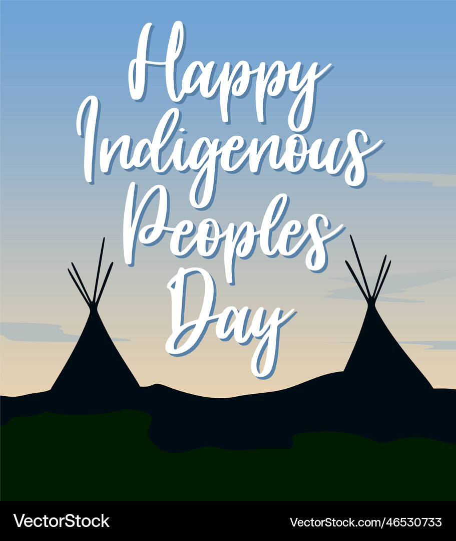 Happy indigenous peoples day Royalty Free Vector Image