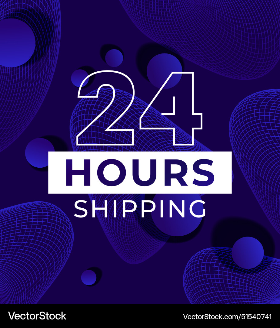 24 hours shipping banner design Royalty Free Vector Image