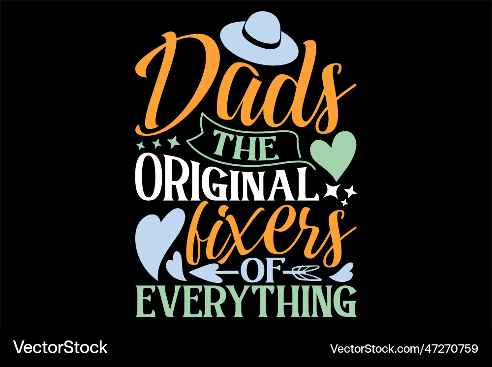 Dad - The Original Fixer Royalty Free Vector Image