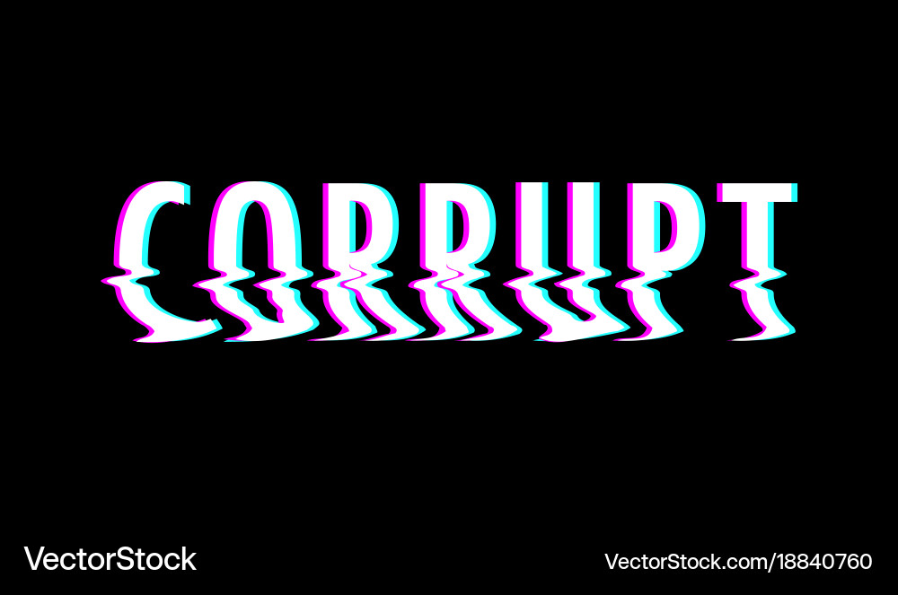 Corrupt glitch text Royalty Free Vector Image - VectorStock
