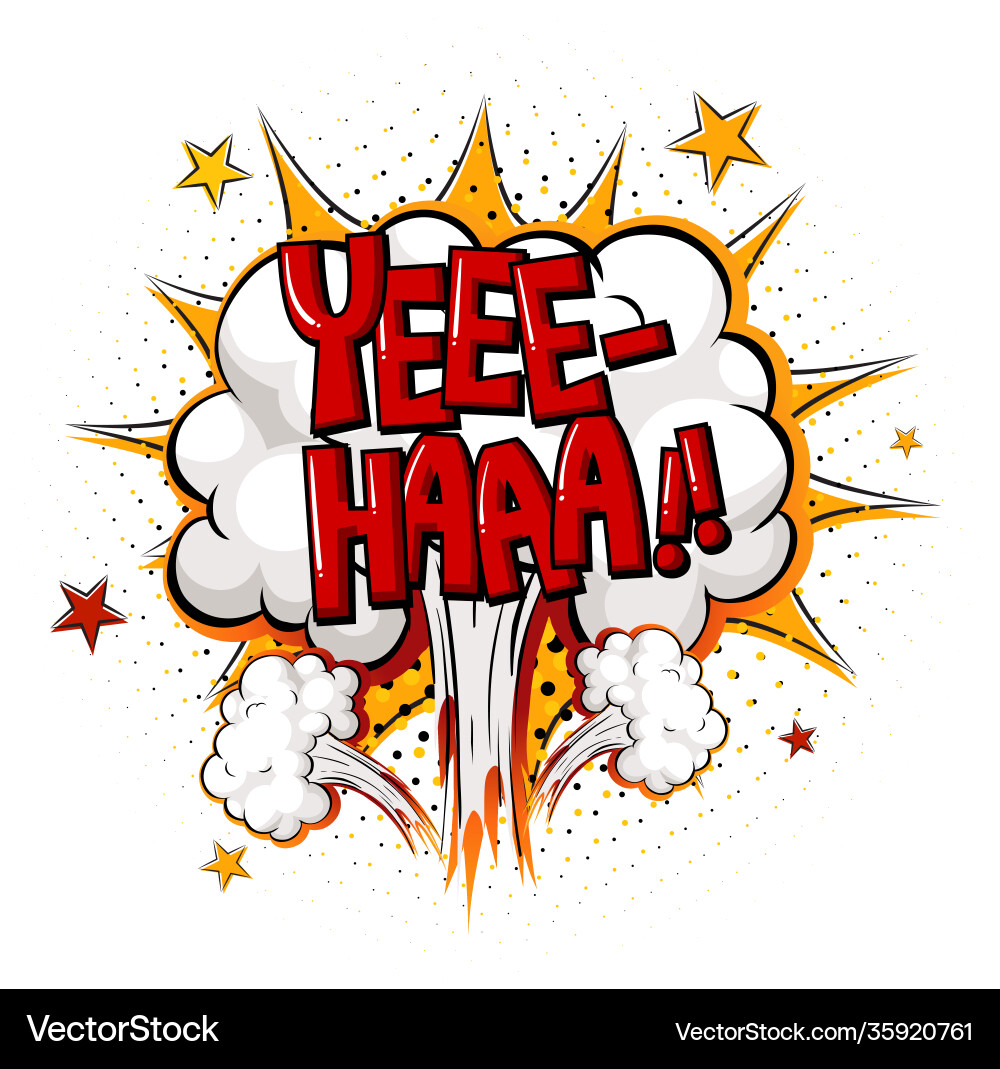 Comic speech bubble with yee-haa text Royalty Free Vector