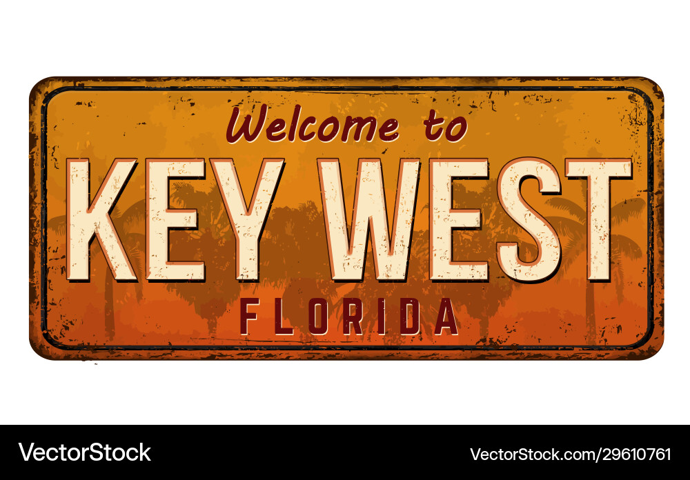 Welcome to Key West Vintage Sign Royalty Free Vector Image