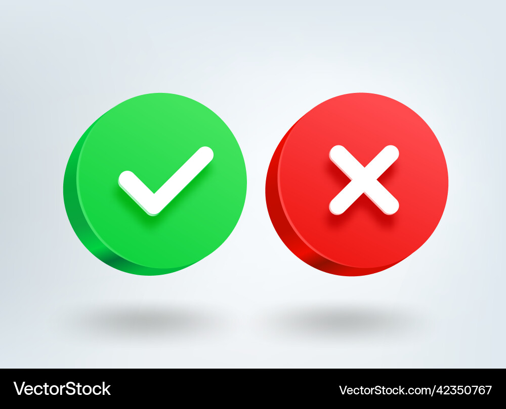 Green check mark and cross buttons 3d Royalty Free Vector