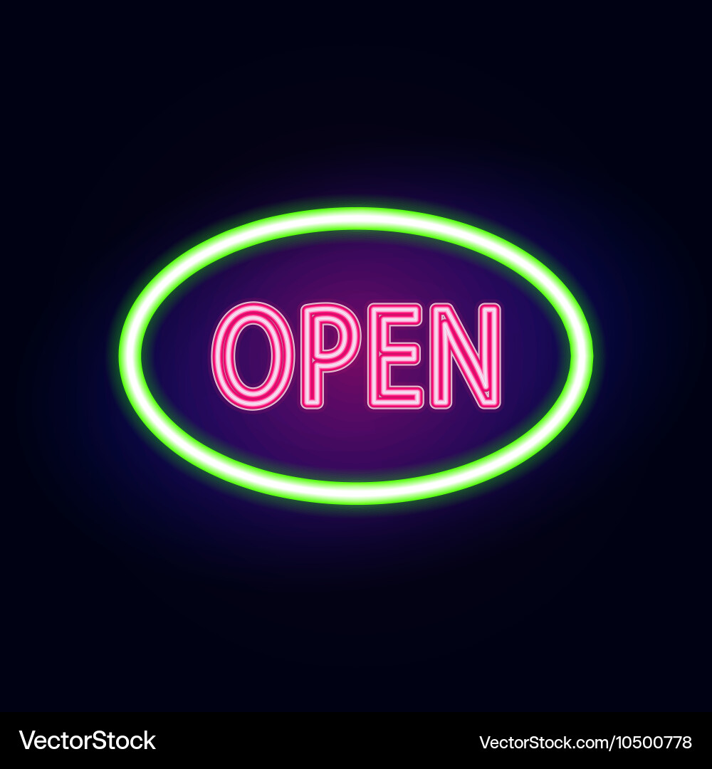 Neon Open Sign Royalty Free Vector Image - VectorStock