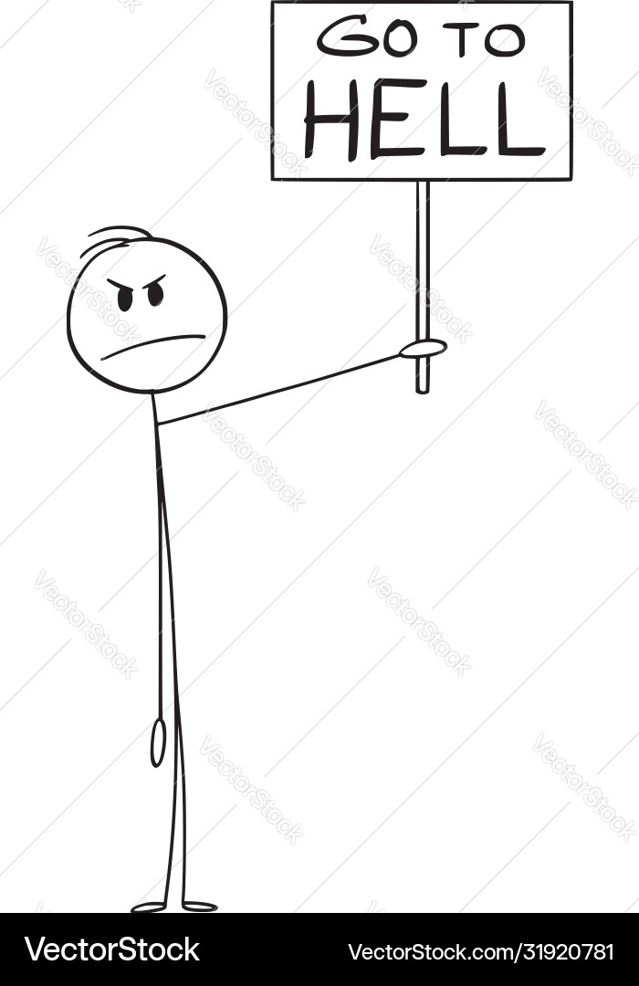 Angry Man Holding 'Go to Hell' Sign Royalty Free Vector
