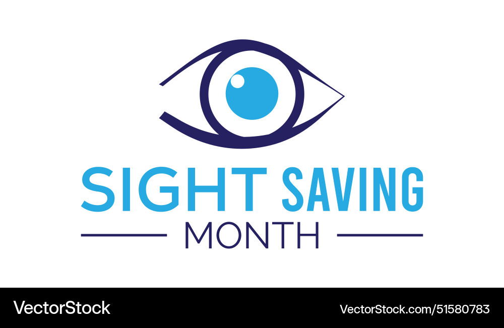 Sight saving month Royalty Free Vector Image - VectorStock