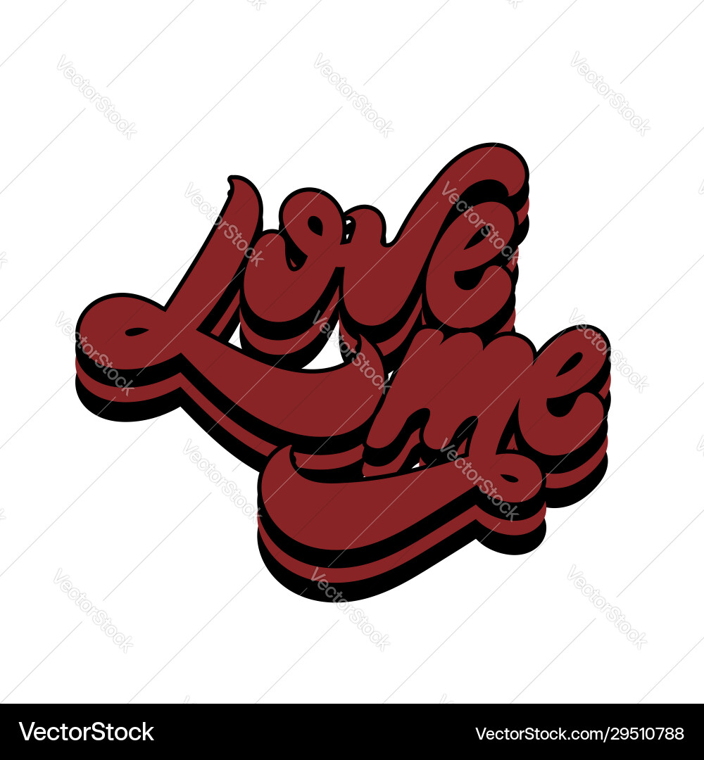 Love me hand drawn lettering isolated template Vector Image