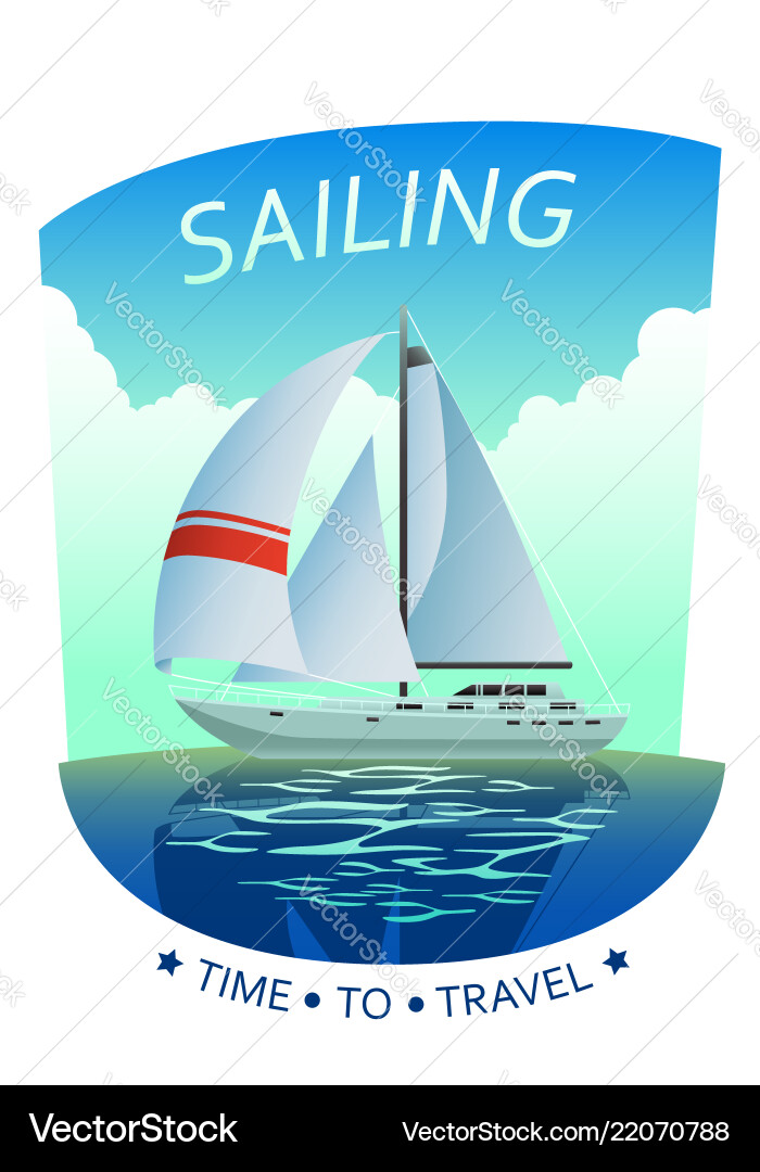 Sailing poster Royalty Free Vector Image - VectorStock