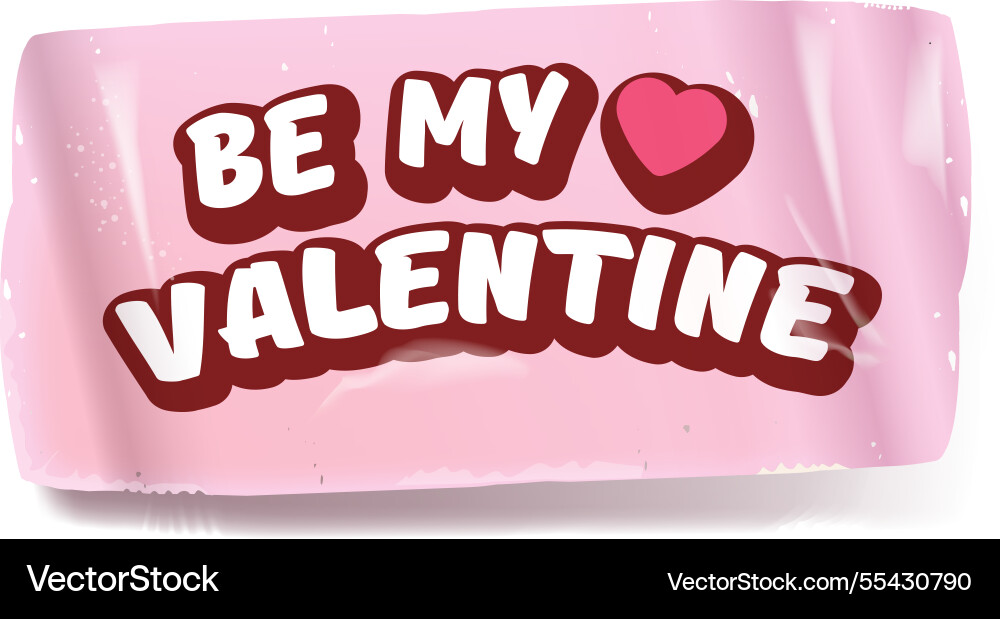 Be my valentine text realistic sticker and Vector Image